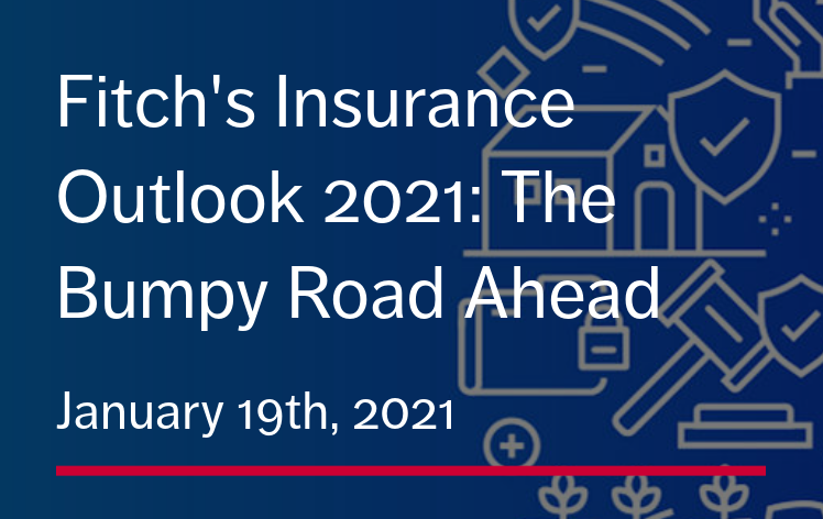 Fitch Ratings Insurance Insights Series 2021: Fitch’s Insurance Outlook ...