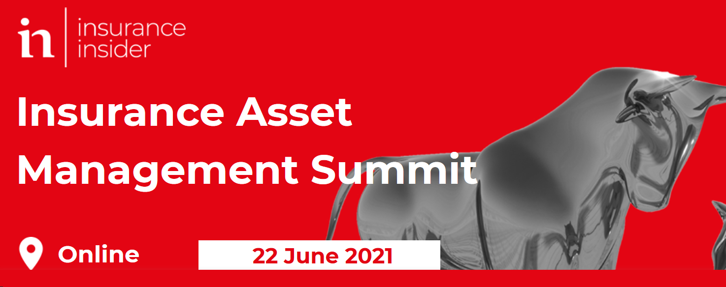 Insurance Asset Management Summit 2021 | The Lime Street Guide