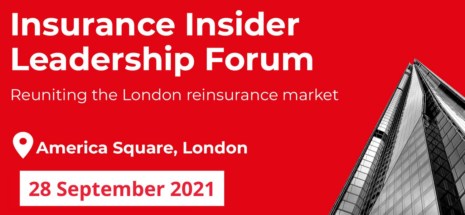 Insurance Insider Leadership Forum 2021 | The Lime Street Guide